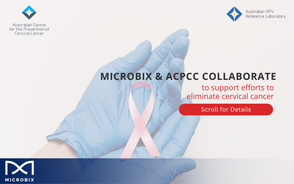 Microbix & ACPCC support efforts to eliminate cervical cancer in the Indo-Pacific - Microbix